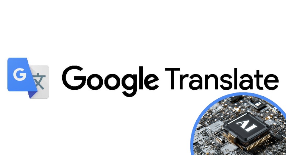 Google Translate: arriva l'assistente AI per le traduzioni contestuali